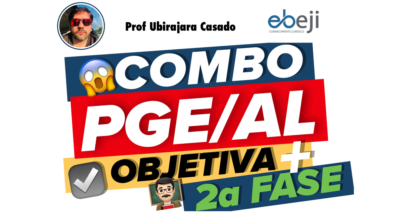 EBEJI - COMBO PGE/AL COMPLETO (OBJETIVA + SUBJETIVA)