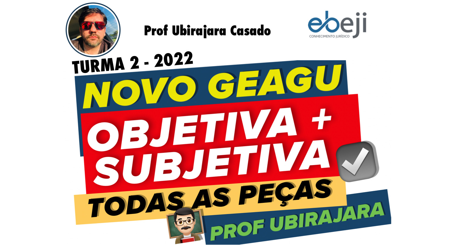 EBEJI - GEAGU 2022 (1a E 2a FASES PARA CONCURSOS DA AGU) - TURMA 02