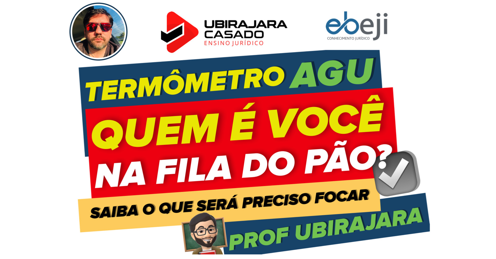 EBEJI - E SE VOCÊ PUDESSE SABER COMO VOCÊ ESTÁ NA DISPUTA PRA AGU?
